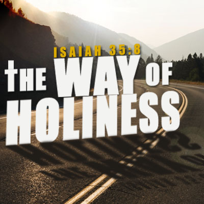 Highway of Holiness - United Faith Church